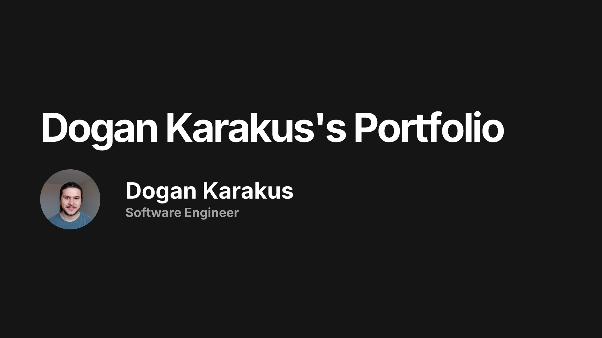 Dogan Karakus's Portfolio